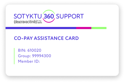 SOTYKTU 360 SUPPORT Patient Support Program - SOTYKTU® (deucravacitinib)